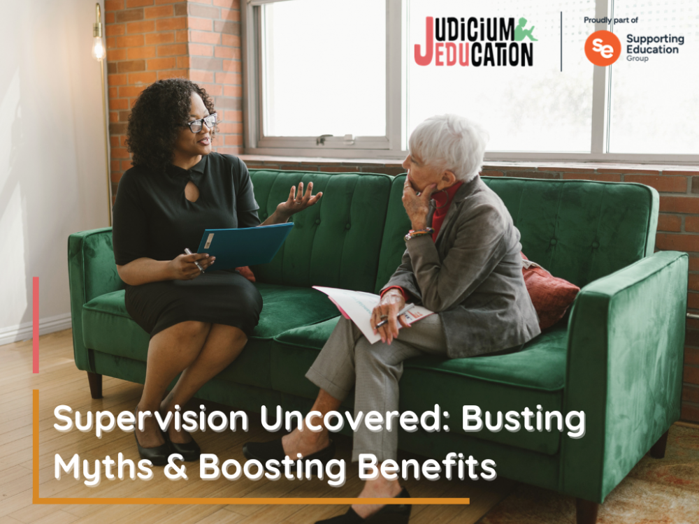 Supervision Uncovered: Busting Myths & boosting Benefits | Judicium ...