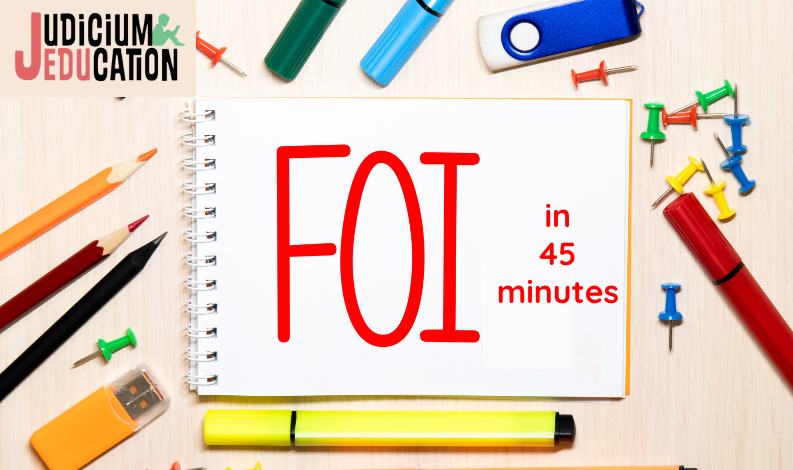 Freedom of Information (FOI) Requests in 45 minutes | Judicium Education